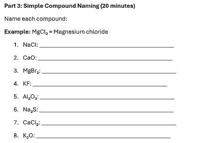 Part 3: Simple Compound Naming (20 minutes) Name each compound: Example..