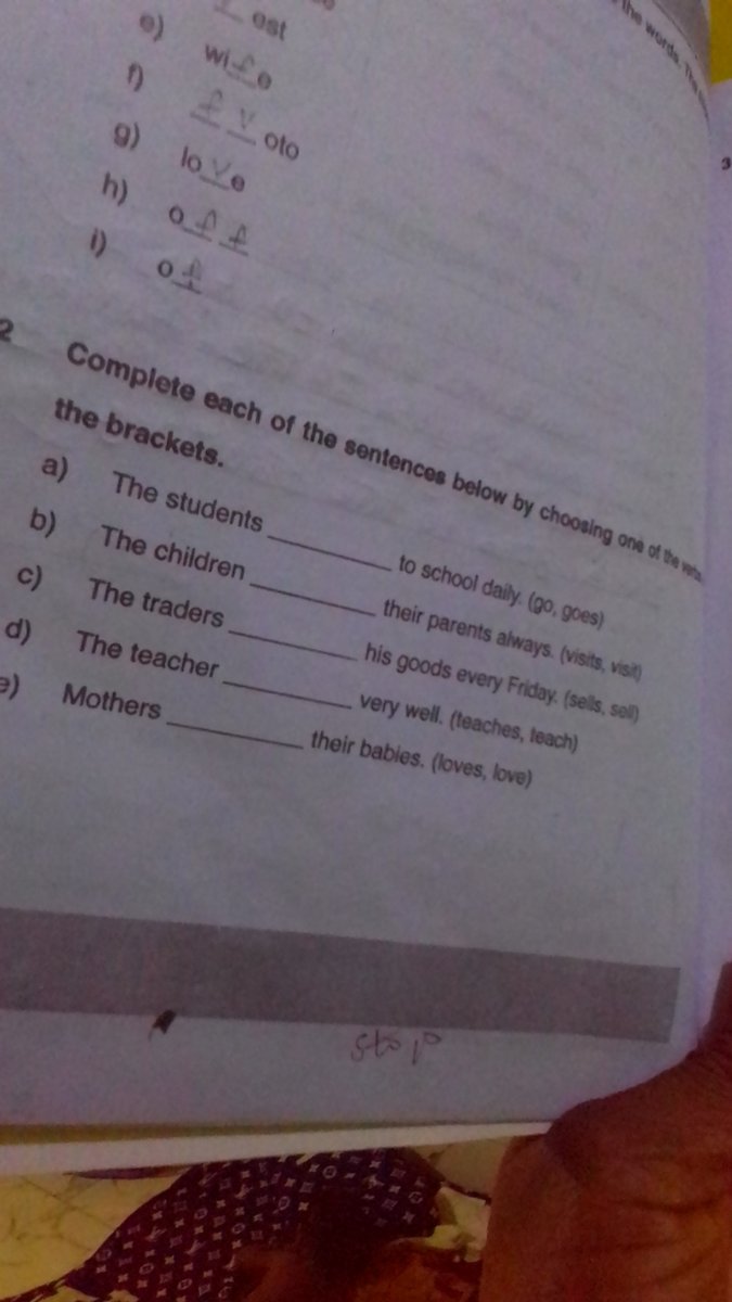 Complete each of the sentences below by choosing one of the verbs in the