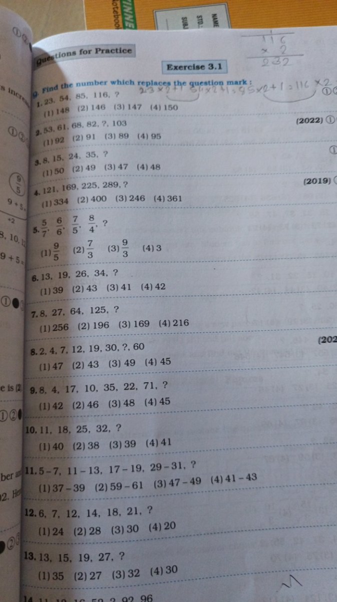 Find the number which replaces the question mark: 23, 54, 85, 116,