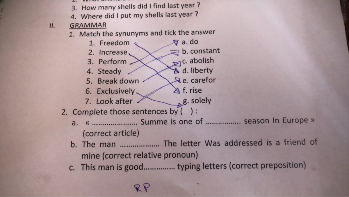 II. GRAMMAR Match the synonyms and tick the answer Freedom Increase Perfo..
