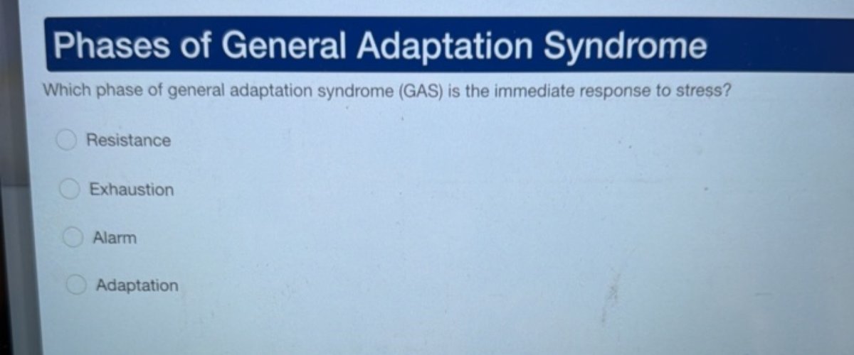 Phases of General Adaptation Syndrome Which phase of general adaptation