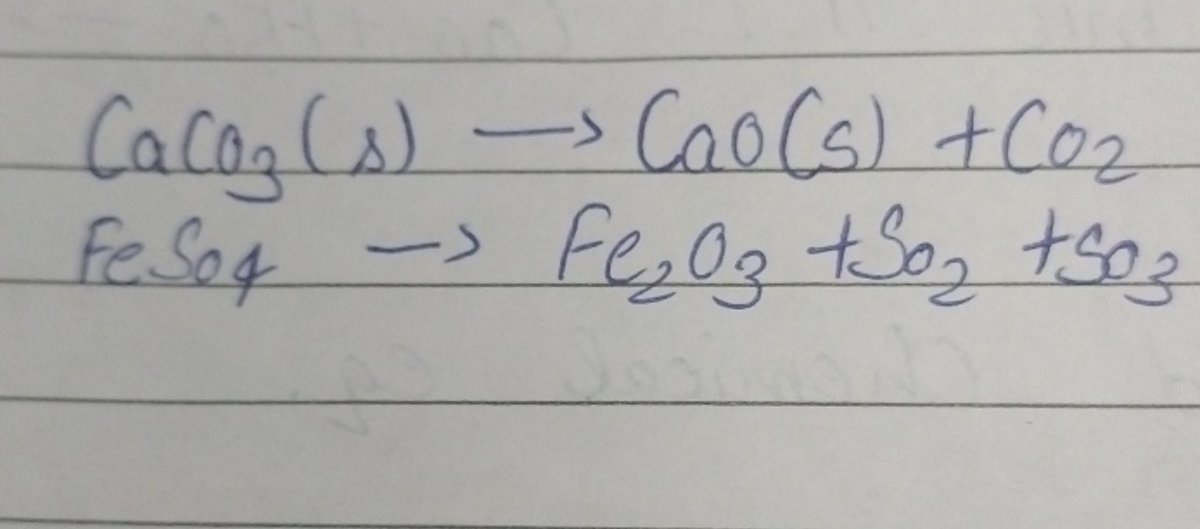 The image shows two chemical equations: CaCO₃(s) → CaO(s) + CO₂ FeSO₄ →