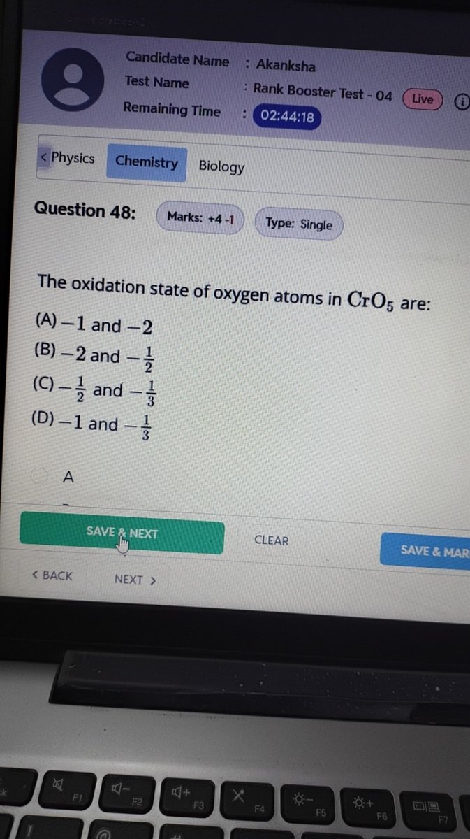 The oxidation state of oxygen atoms in CrO_5 are: (A) -1 and -2 (B) -2 a..