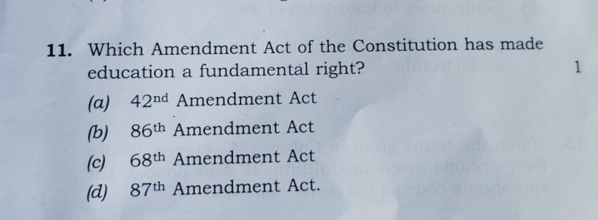 Which Amendment Act of the Constitution has made education a fundamental