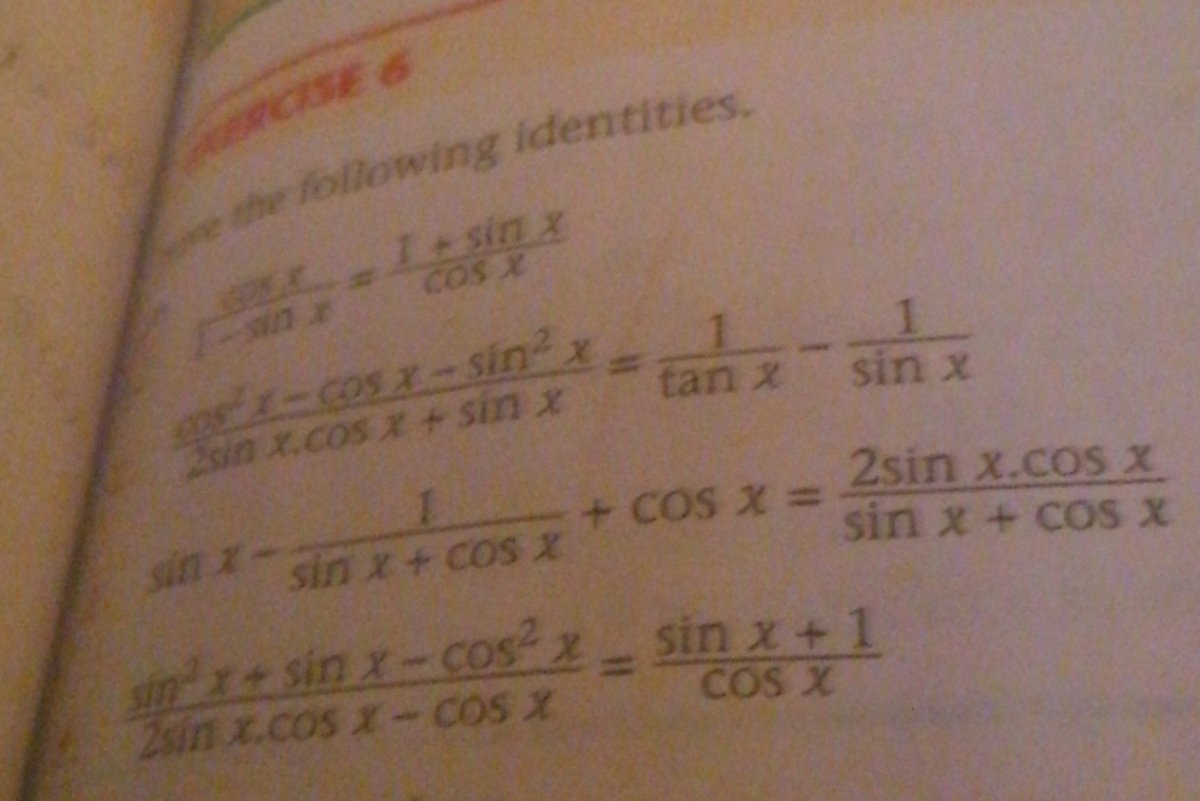Prove the following identities: (cos x) / (1 - sin x) = (1 + sin x) / (c..