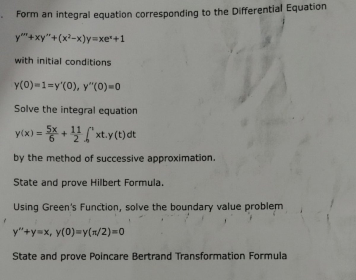 Form an integral equation corresponding to the Differential Equation y..