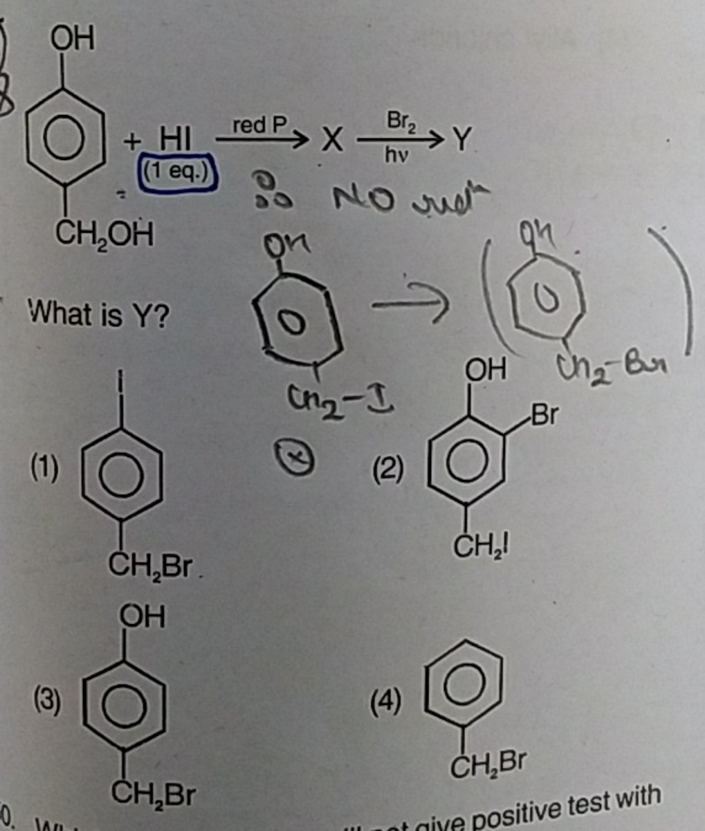 Given the reaction sequence: OH | Benzene-CH₂OH + HI (1 eq.) --(red P)..