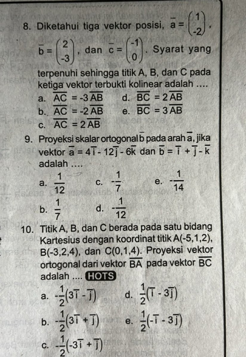 Diketahui tiga vektor posisi, \vec{a} = \begin{pmatrix} 1 \\ -2 \end{pmat..