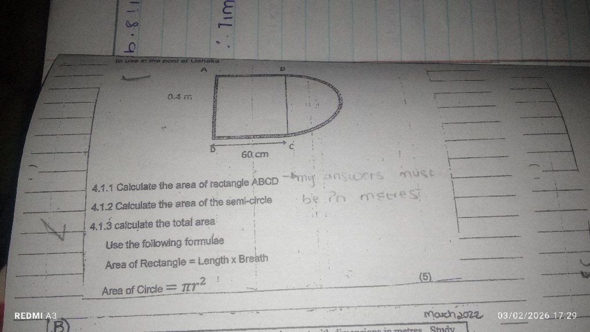 Here is a diagram of a shape composed of a rectangle ABCD and a semi-circ..