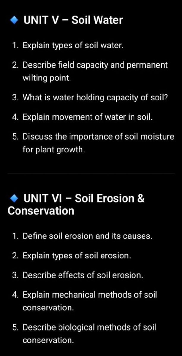 UNIT V – Soil Water Explain types of soil water. Describe field capacity
