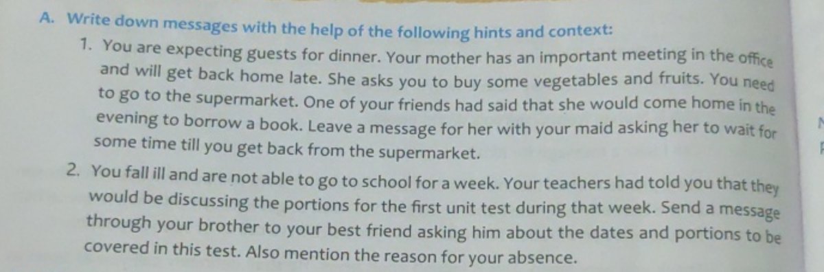A. Write down messages with the help of the following hints and context: