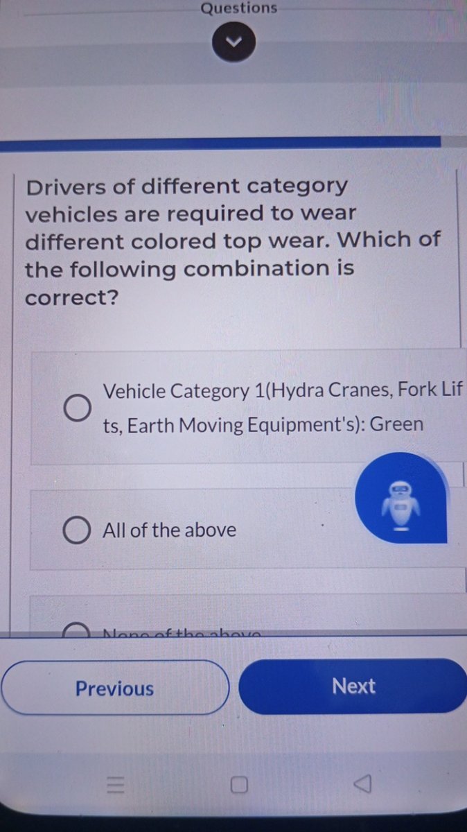 Drivers of different category vehicles are required to wear different col..