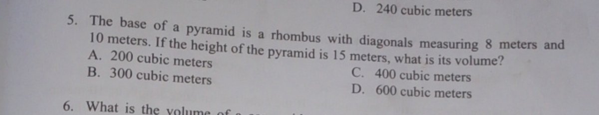 The base of a pyramid is a rhombus with diagonals measuring 8 meters and