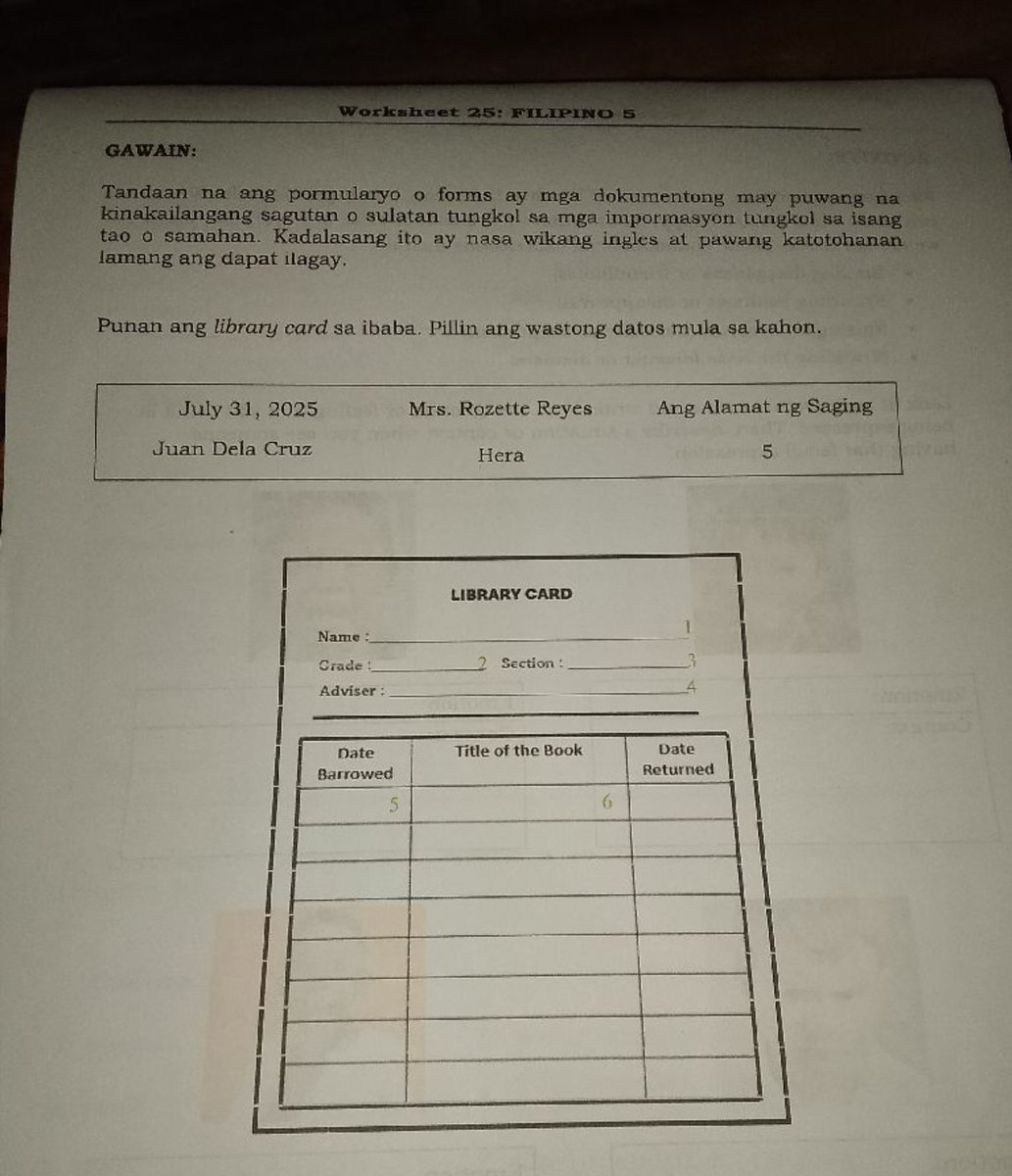 Worksheet 25: FILIPINO 5 GAWAIN: Tandaan na ang pormularyo o forms ay mga..