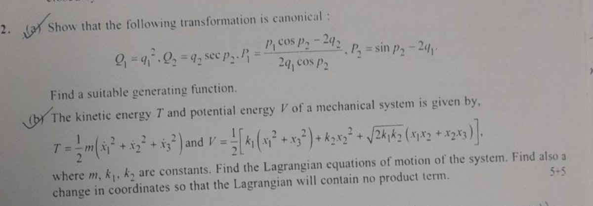 (a) Show that the following transformation is canonical: Q_1 = q_1^2, Q_2..