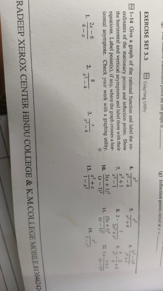 EXERCISE SET 3.3 1-14 Give a graph of the rational function and label th..