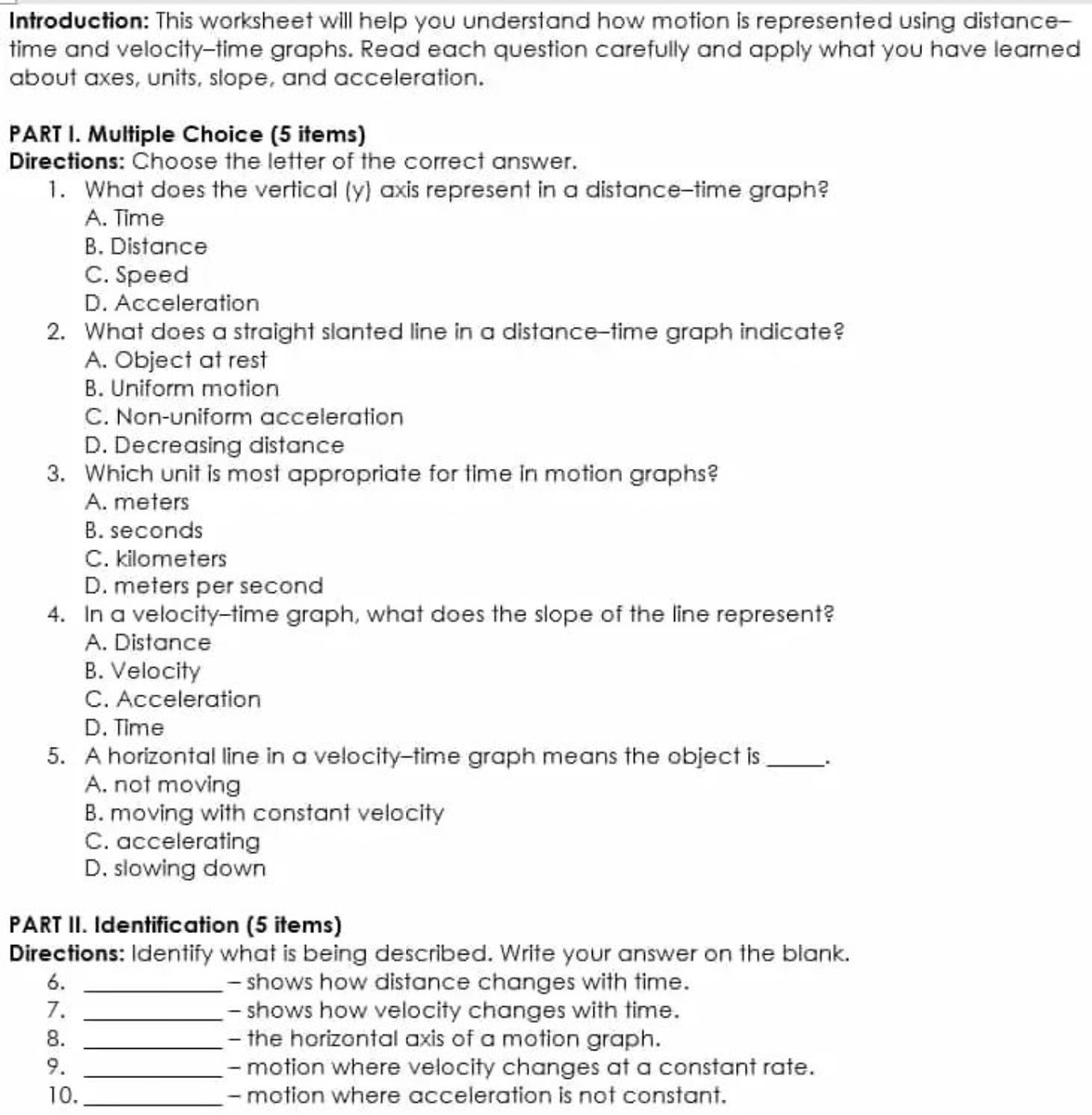 Introduction: This worksheet will help you understand how motion is repre..