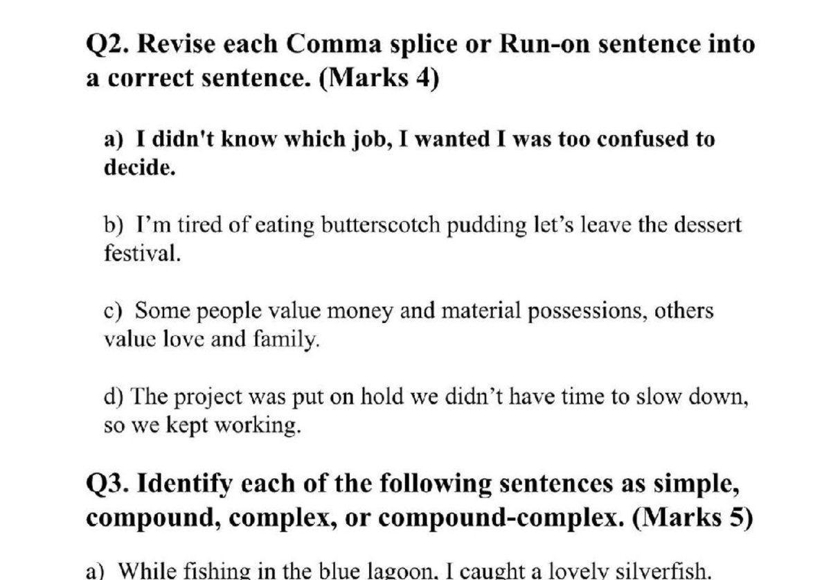 Q2. Revise each Comma splice or Run-on sentence into a correct sentence.