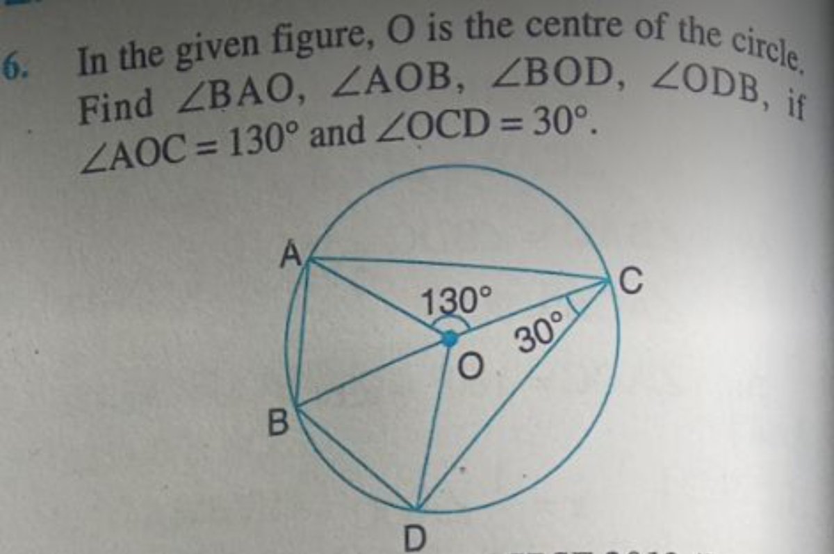 In the given figure, O is the centre of the circle. Find ∠BAO, ∠AOB, ∠BOD..