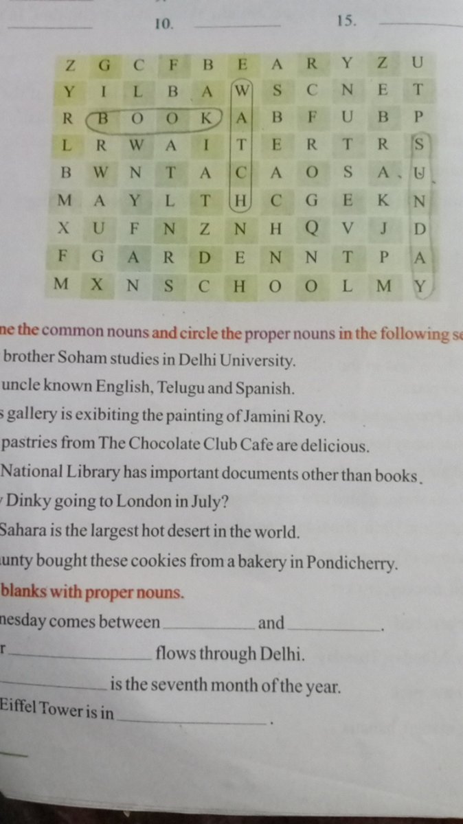 Underline the common nouns and circle the proper nouns in the following s..