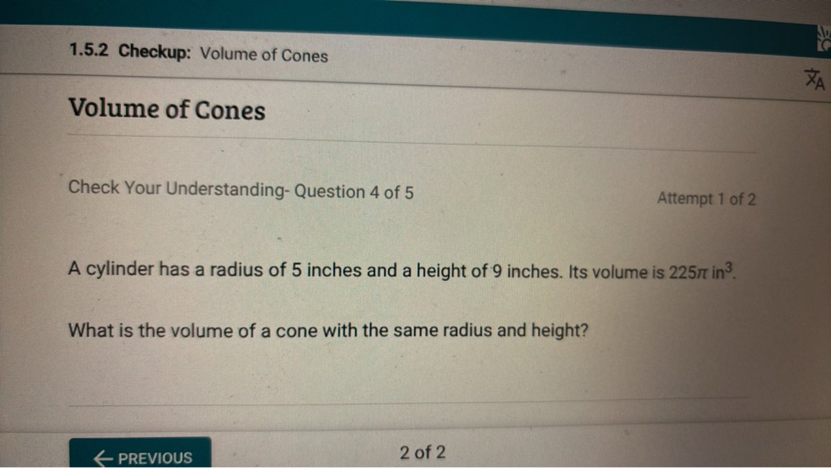 A cylinder has a radius of 5 inches and a height of 9 inches. Its volume