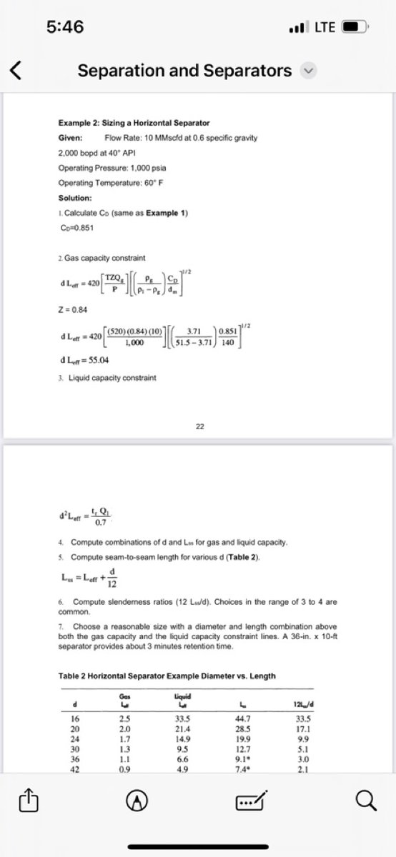 Example 2: Sizing a Horizontal Separator Given: Flow Rate: 10 MMscfd at