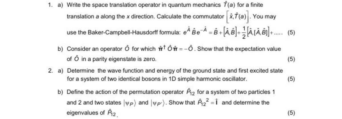 a) Write the space translation operator in quantum mechanics \hat{T}(a) f..