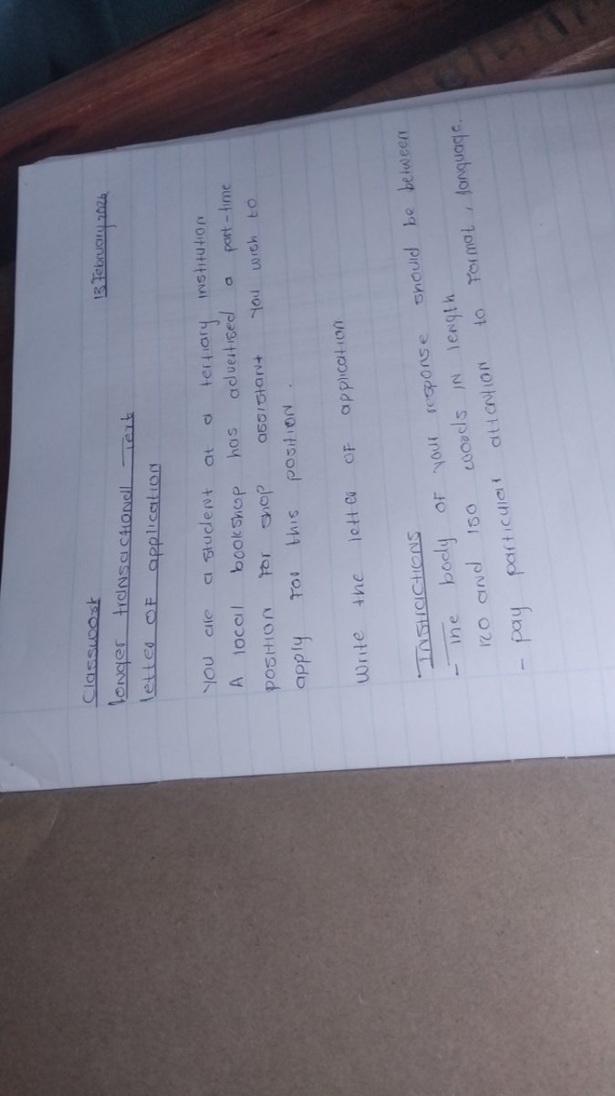 Classwork 13 February 2026 Longer transactional text Letter of applicatio..