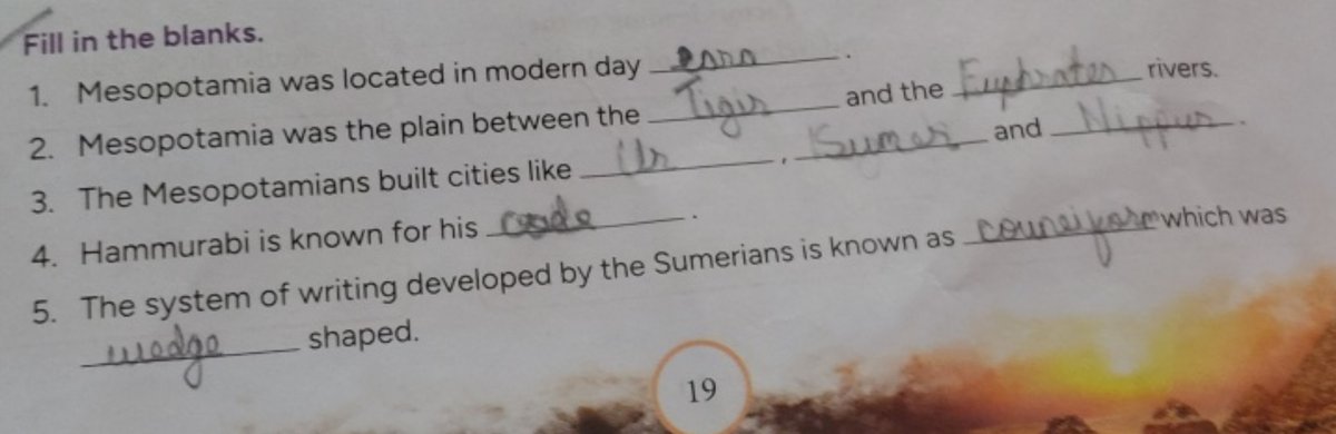 Fill in the blanks. Mesopotamia was located in modern day __. Mesopotami..