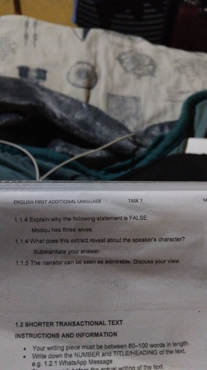 ENGLISH FIRST ADDITIONAL LANGUAGE TASK 7 1.1.4 Explain why the following..