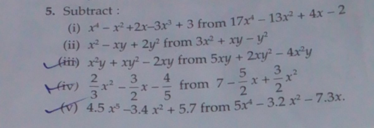 Subtract: (i) x^4 - x^2 + 2x - 3x^3 + 3 from 17x^4 - 13x^2 + 4x - 2 (ii)