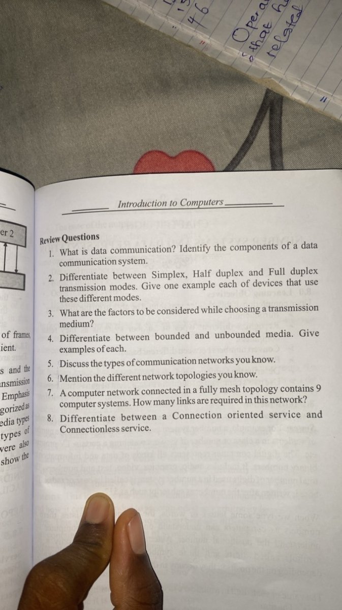Review Questions What is data communication? Identify the components of
