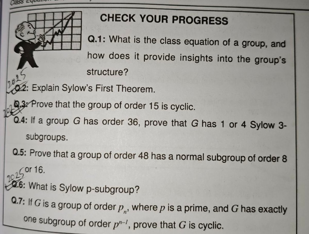 CHECK YOUR PROGRESS Q.1: What is the class equation of a group, and how