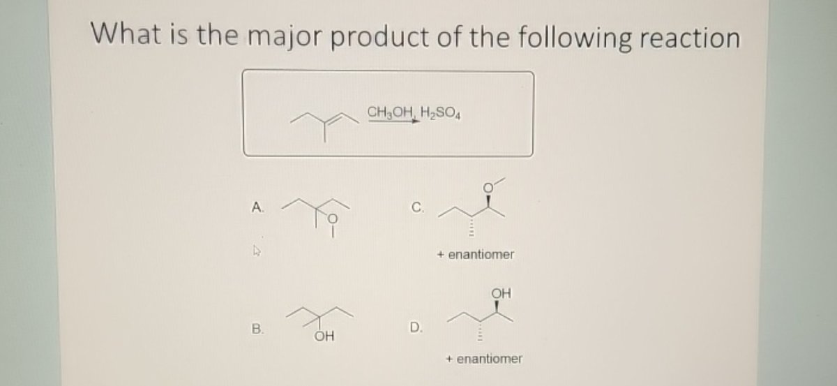 What is the major product of the following reaction? [Diagram of a chemi..