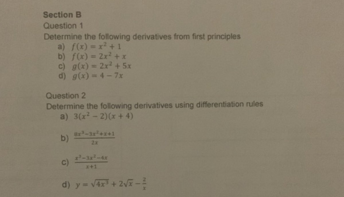 Section B Question 1 Determine the following derivatives from first prin..