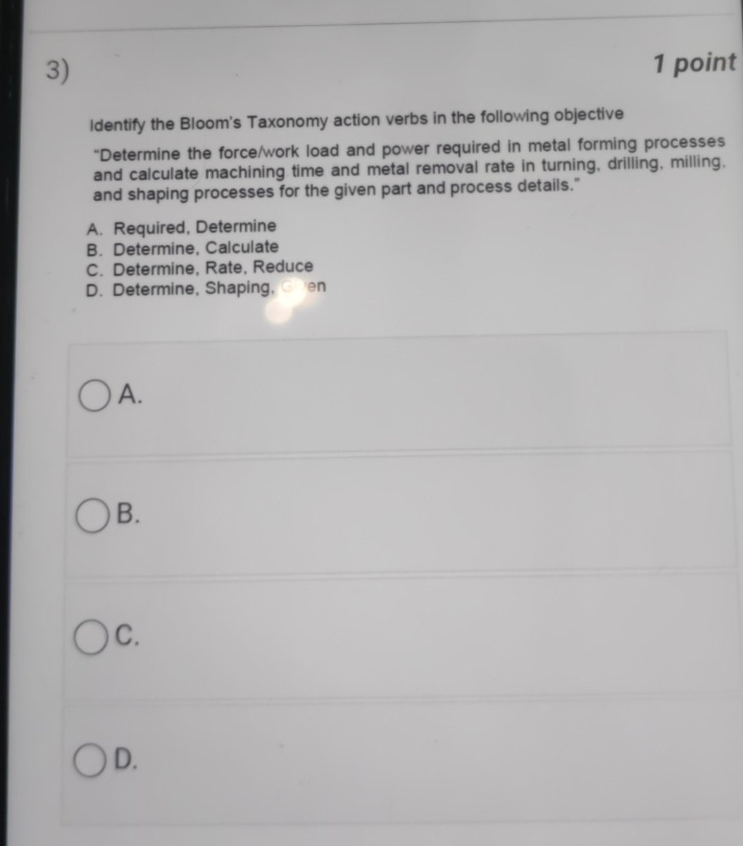 Identify the Bloom's Taxonomy action verbs in the following objective: