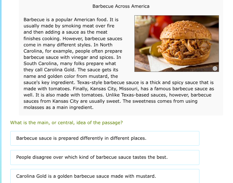 What is the main, or central, idea of the passage? Barbecue sauce is pre..