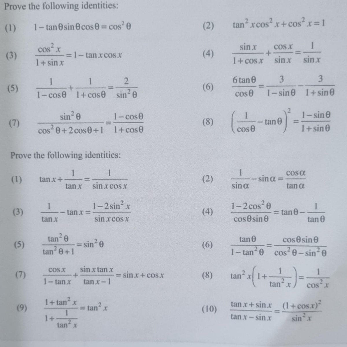 Prove the following identities: (1) 1 - \tan\theta\sin\theta\cos\theta