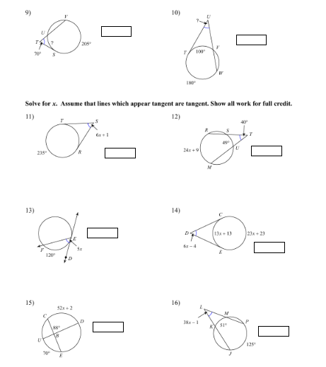 Solve for x. Assume that lines which appear tangent are tangent. Show all..