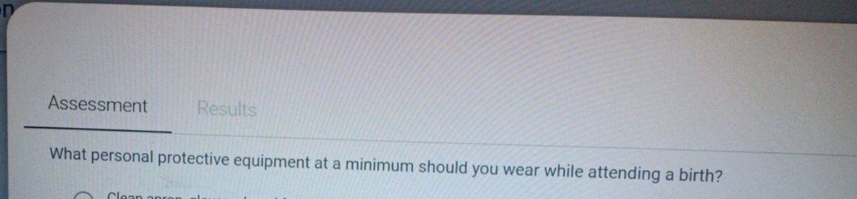 What personal protective equipment at a minimum should you wear while att..