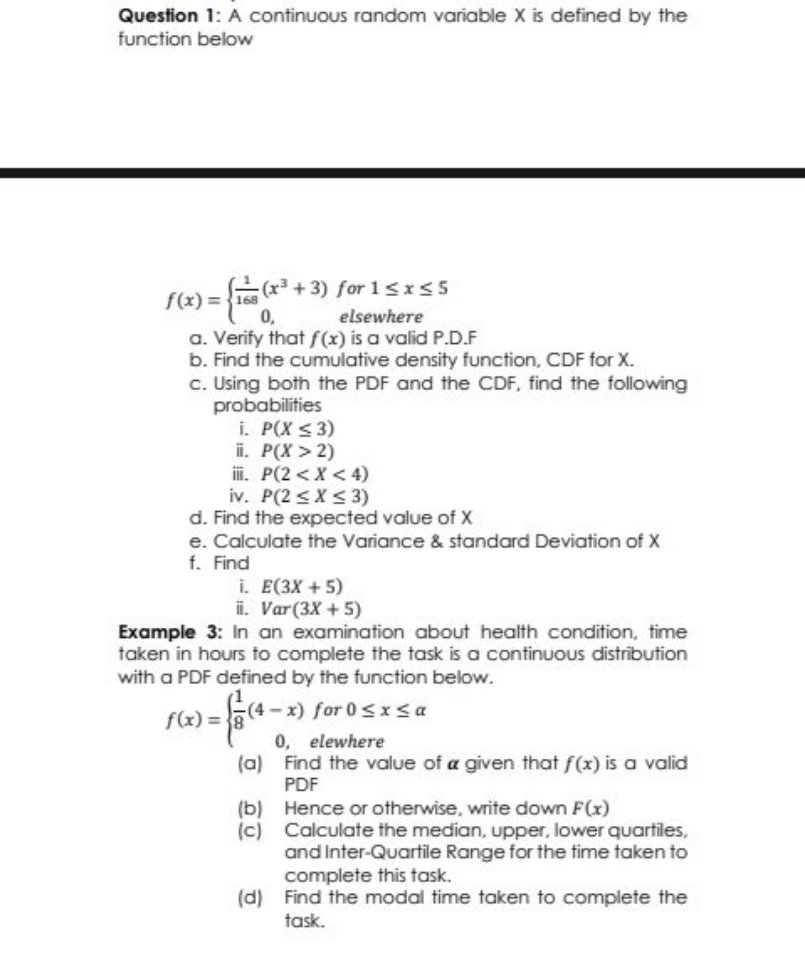 Question 1: A continuous random variable X is defined by the function bel..