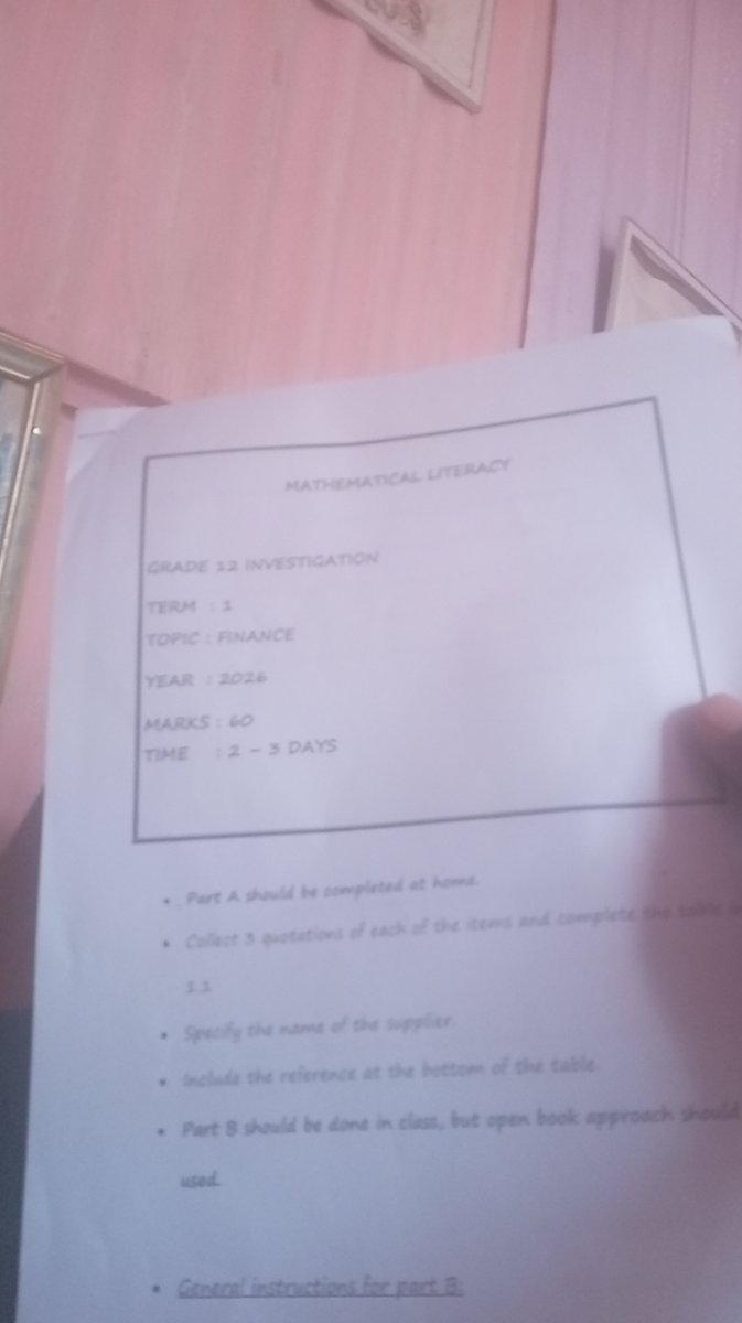 MATHEMATICAL LITERACY GRADE 12 INVESTIGATION TERM: 1 TOPIC: FINANCE YEAR..