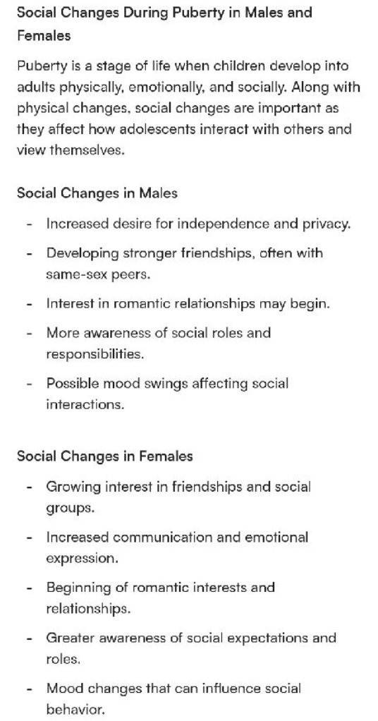 Social Changes During Puberty in Males and Females Puberty is a stage of..