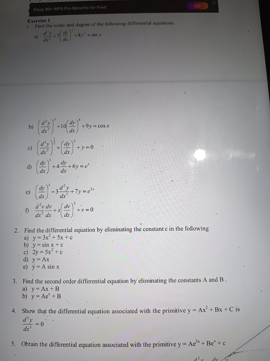 Exercise 1 Find the order and degree of the following differential equat..
