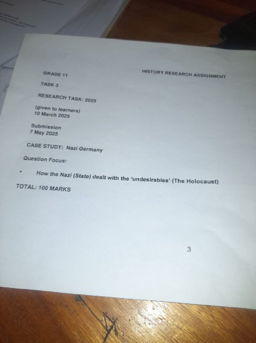 HISTORY RESEARCH ASSIGNMENT GRADE 11 TASK 3 RESEARCH TASK: 2025 (given