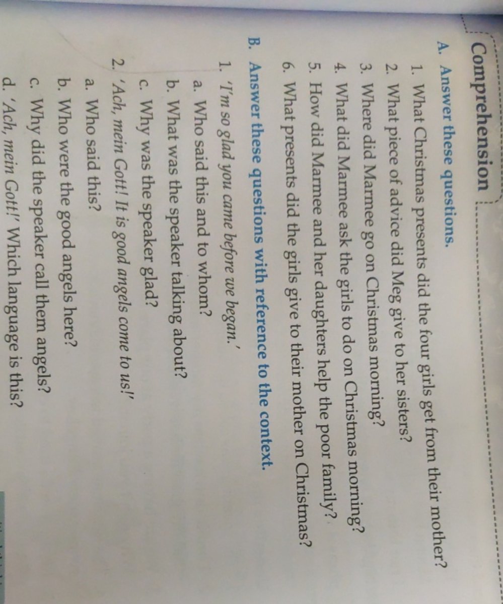 Comprehension A. Answer these questions. What Christmas presents did the