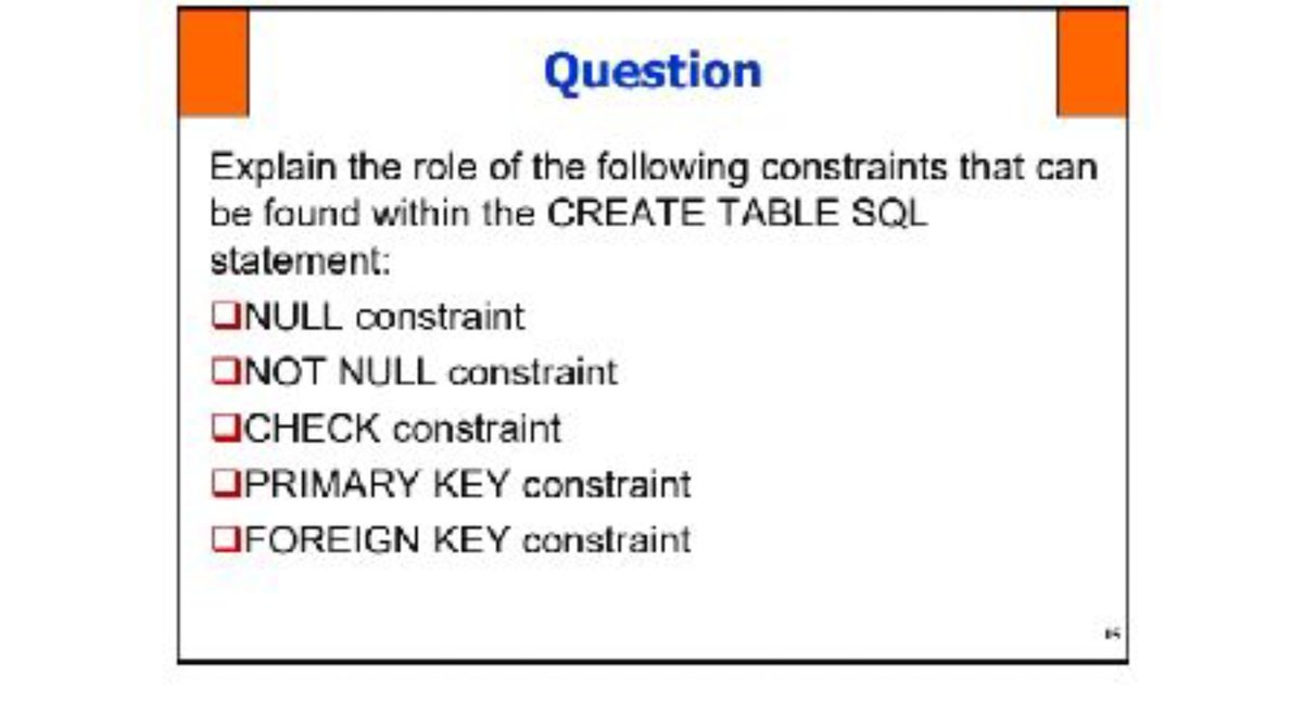 Explain the role of the following constraints that can be found within th..