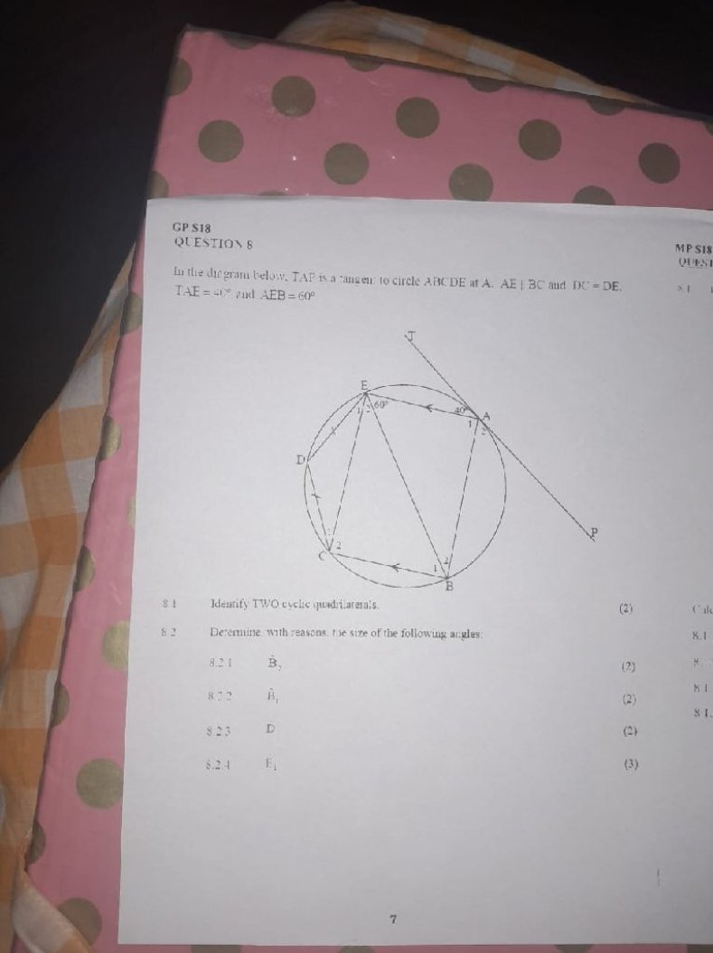 GP S18 QUESTION 8 In the diagram below, TAP is a tangent to circle ABCDE..
