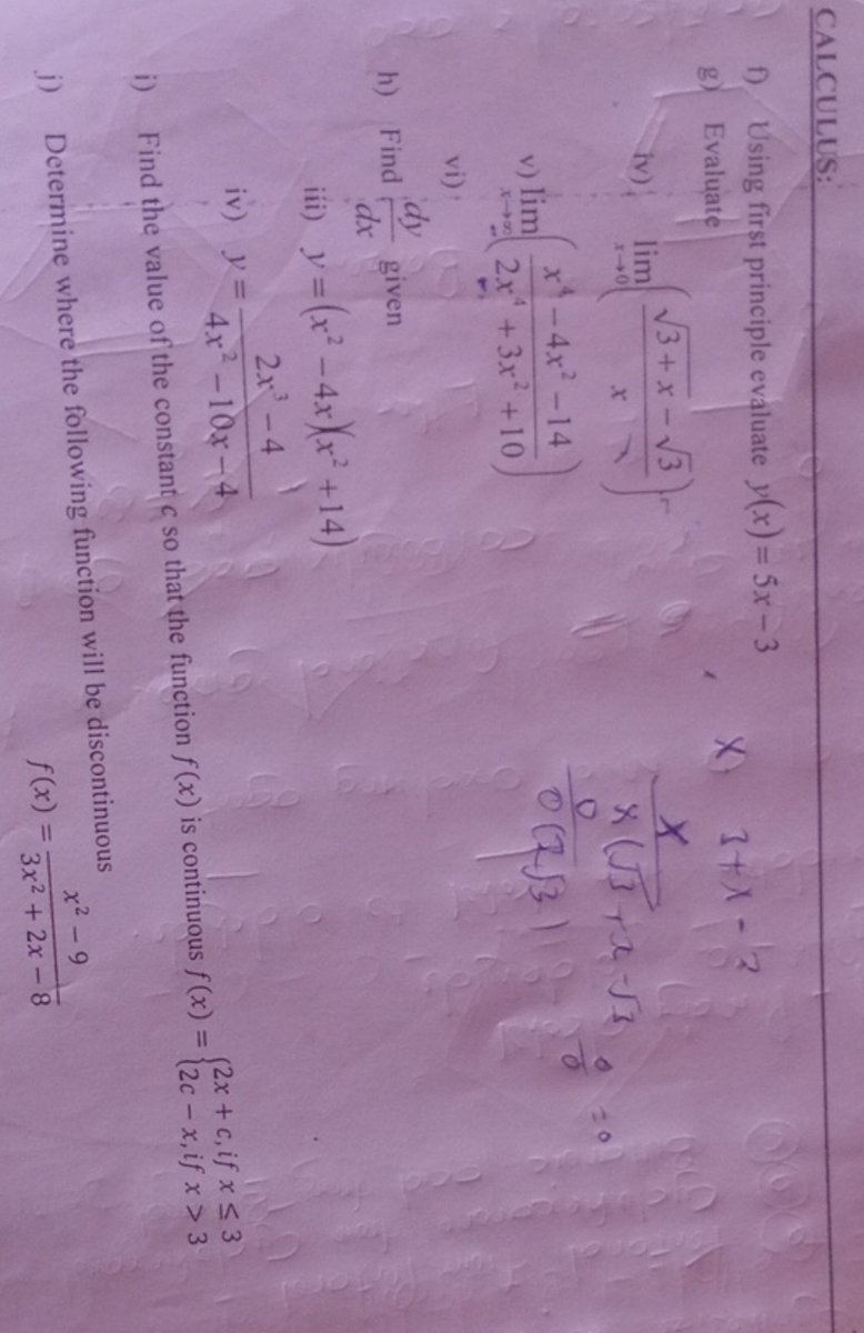 CALCULUS: f) Using first principle evaluate y(x) = 5x-3 g) Evaluate iv)