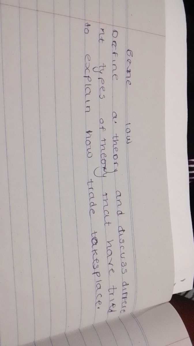 Define a law and discuss different types of theory that have tried to exp..